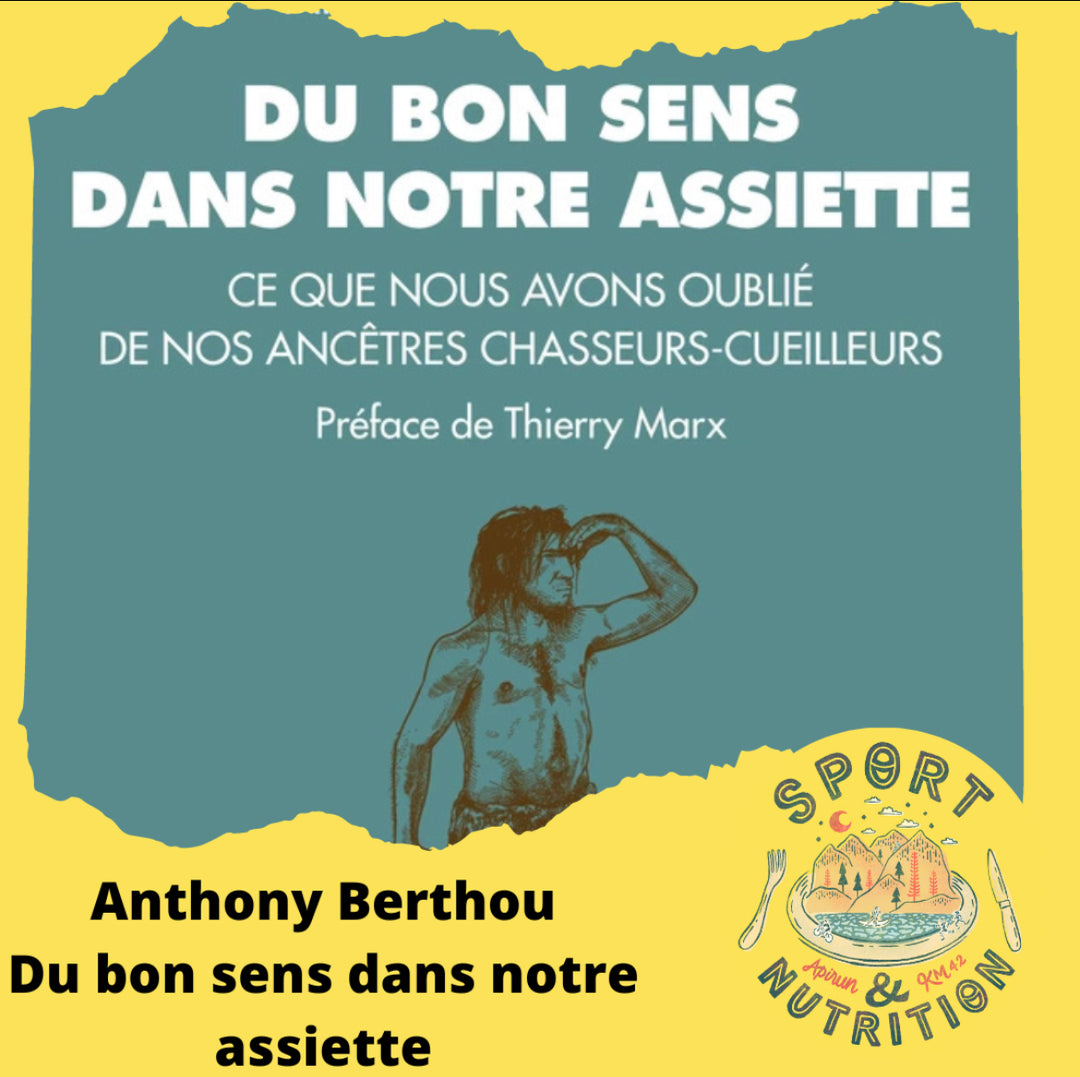ECOUTER Anthony Berthou dans le podcast sport et nutrition – APIRUN